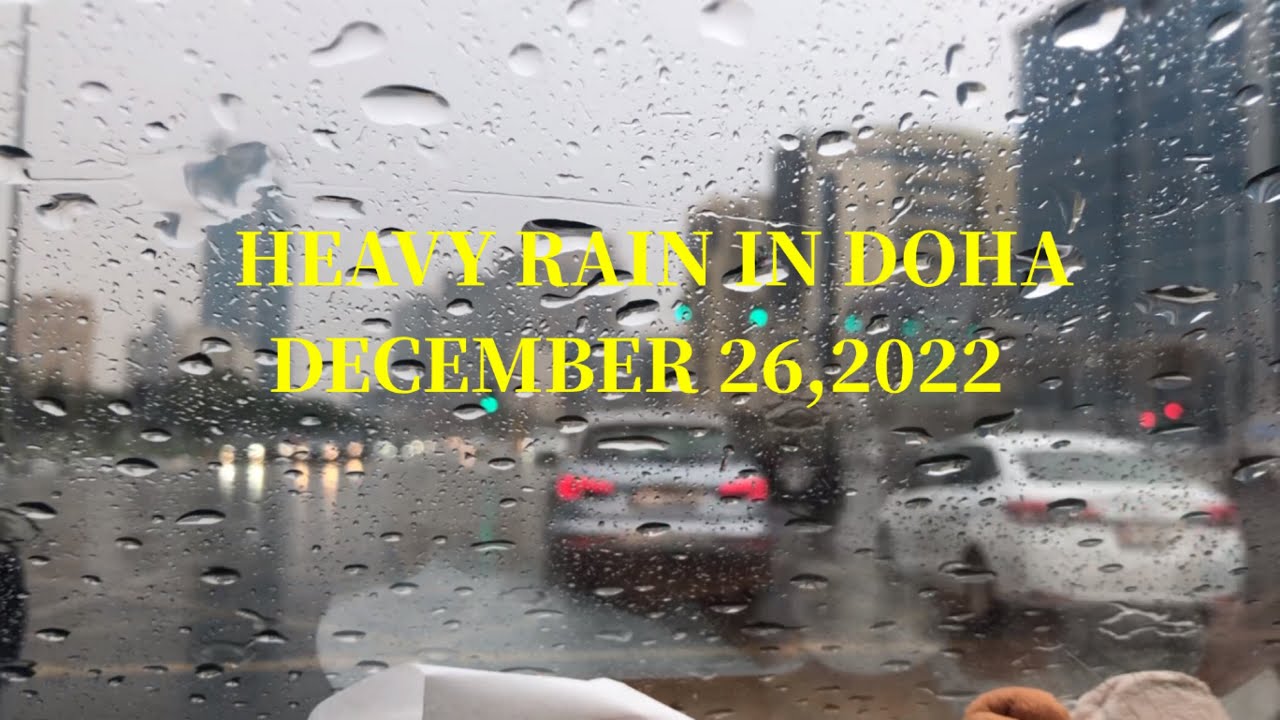 26 Dec 2022 Doha Downtown heavy rain - YouTube