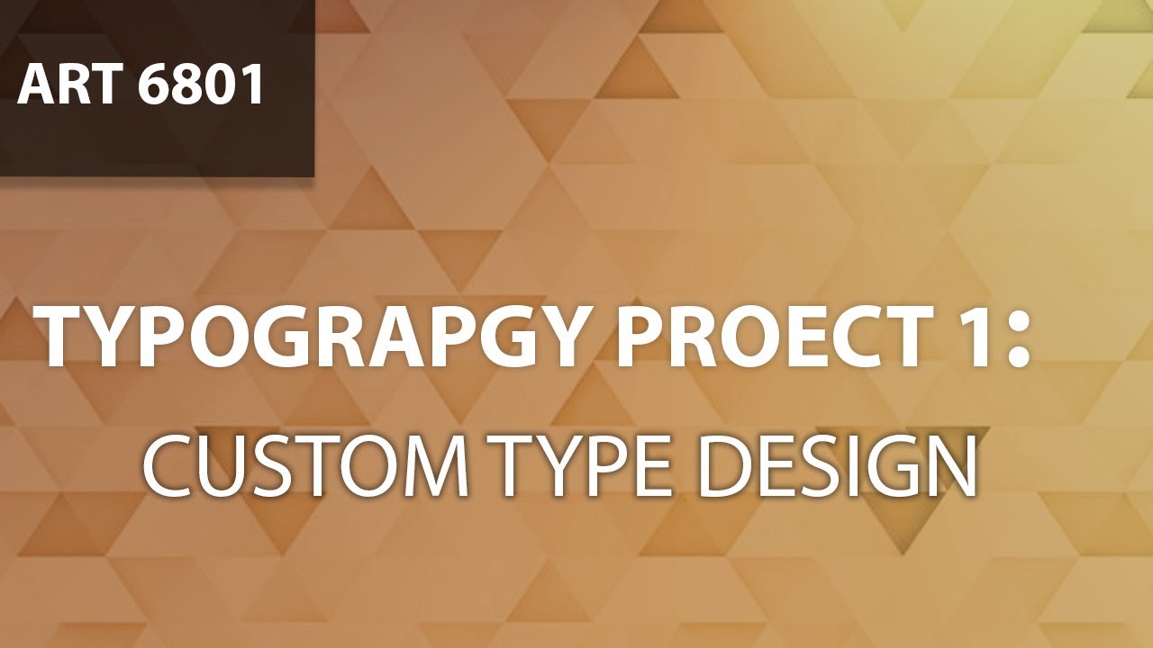 ART 6801 - Typography Project 1: Custom Type Design - YouTube