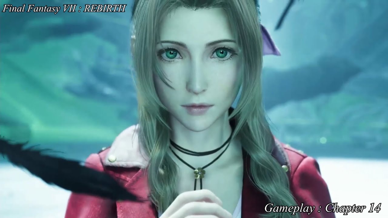 Final Fantasy VII : REBIRTH - Chapter 14 (End) : Gameplay เล่นชิวๆ ...
