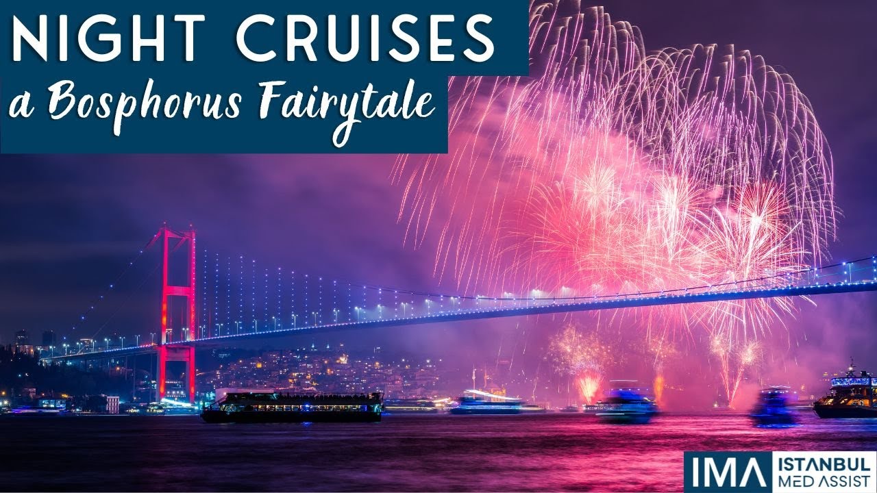 Night Cruises - A Bosphorus Fairy Tale - IMA - YouTube