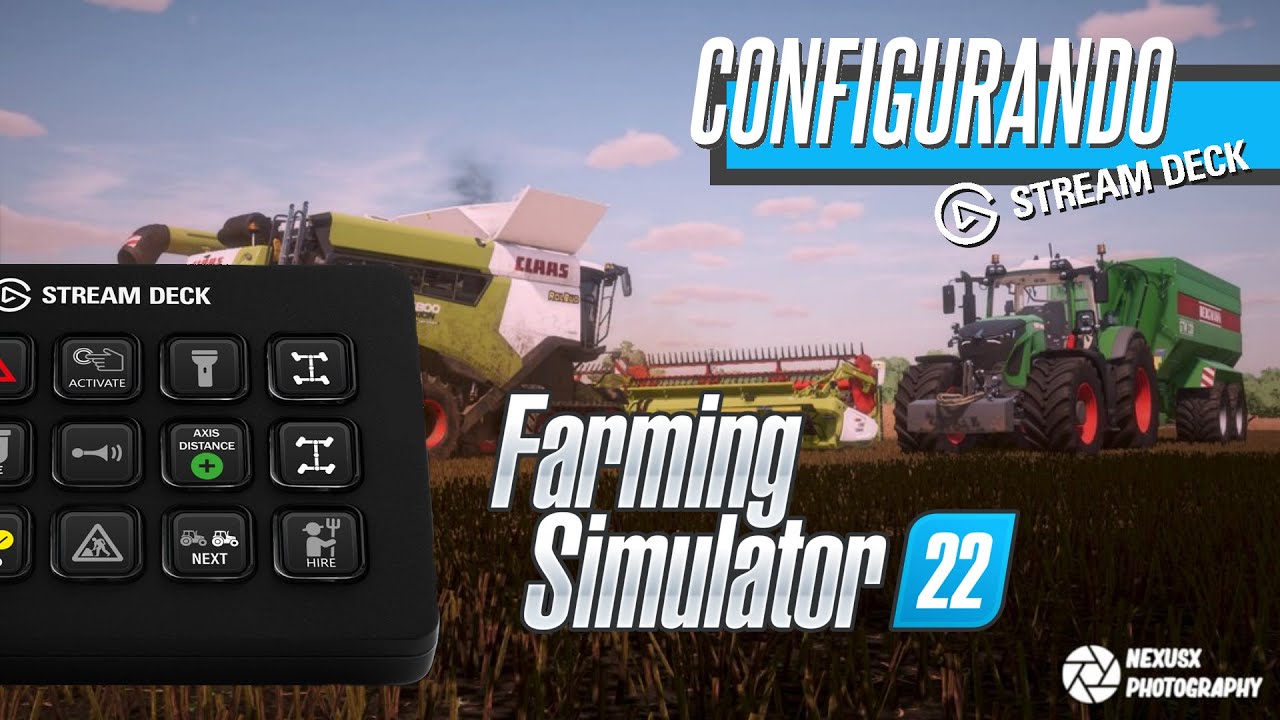 CONFIGURANDO STREAM DECK NO FS22 - YouTube