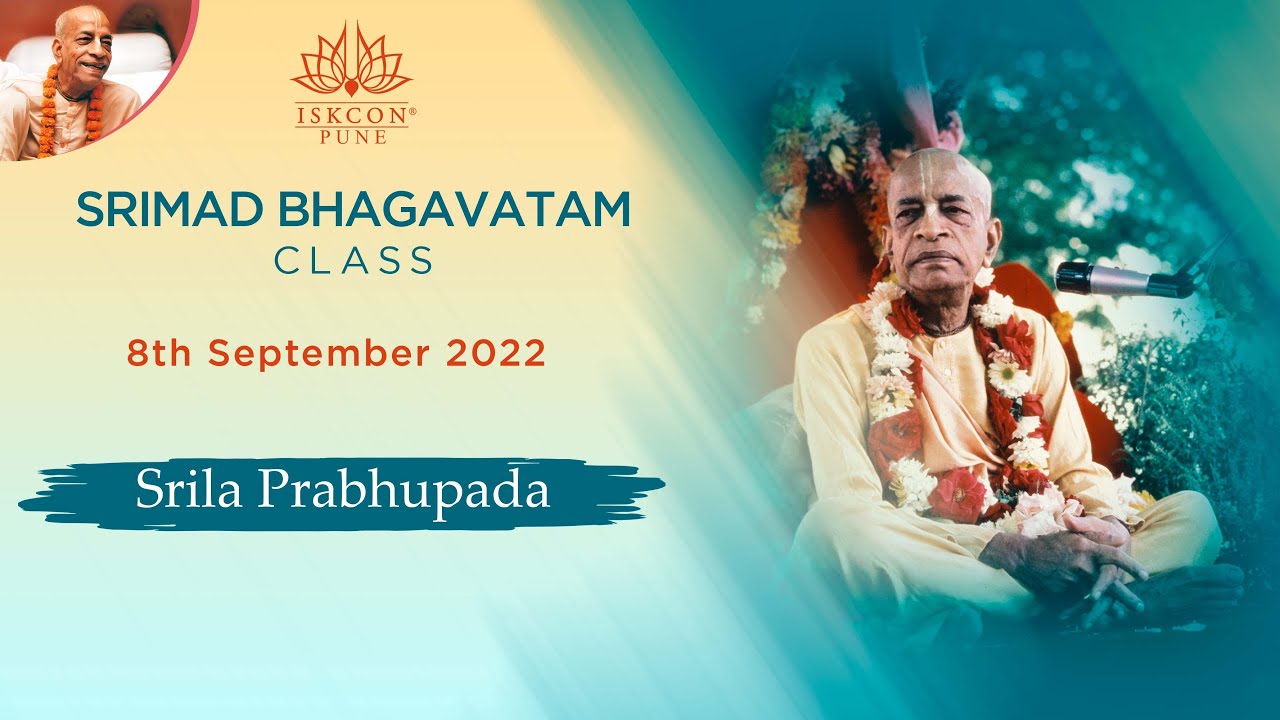 SB-Class | Srila Prabhupada | 8th September 2022 @ ISKCON NVCC Pune ...