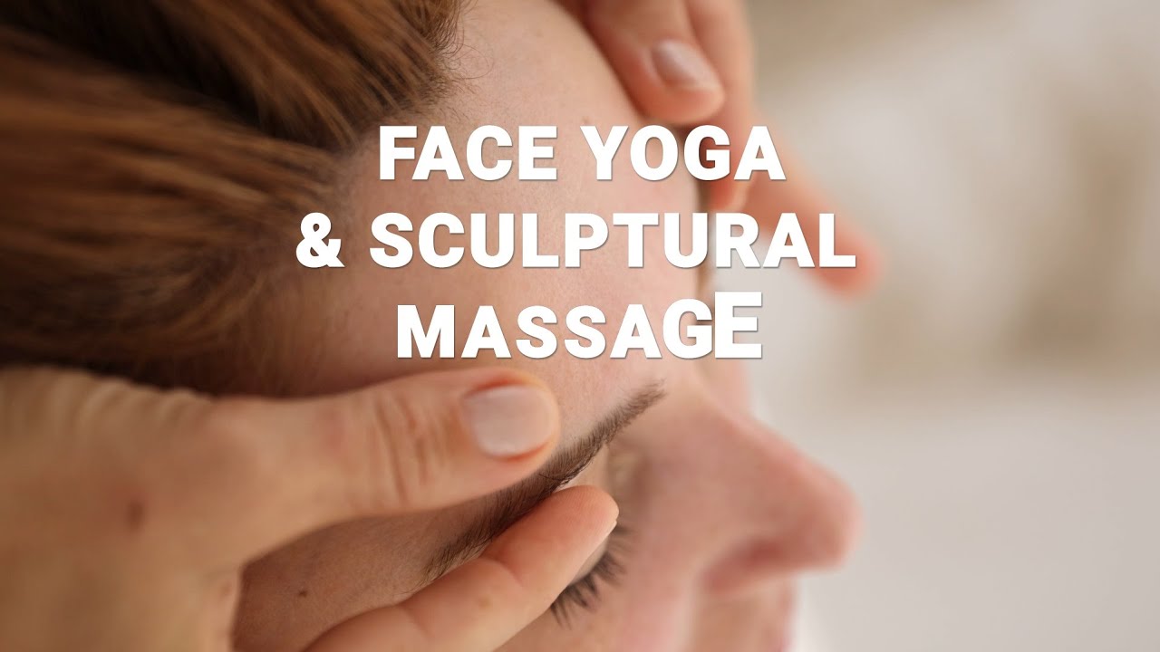 Face Yoga & Sculptural Massage: Natural Face Lift for Toned and ...