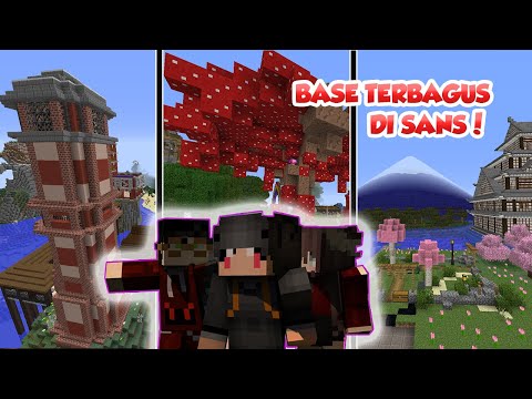 BERKUNJUNG KE BASE BASE PALING BAGUS DI SANS SMP s2!!!!!