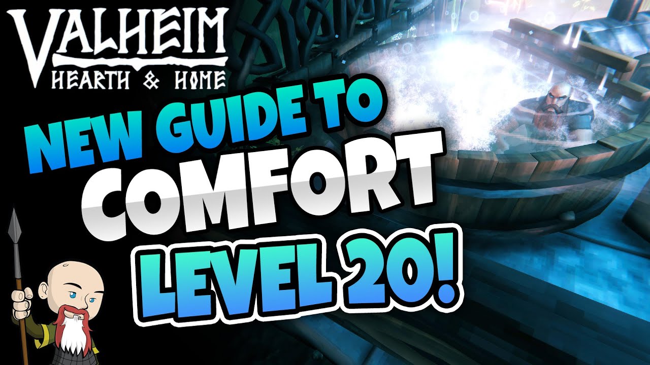Complete Guide to Comfort Level 20 - Valheim Hearth & Home - YouTube