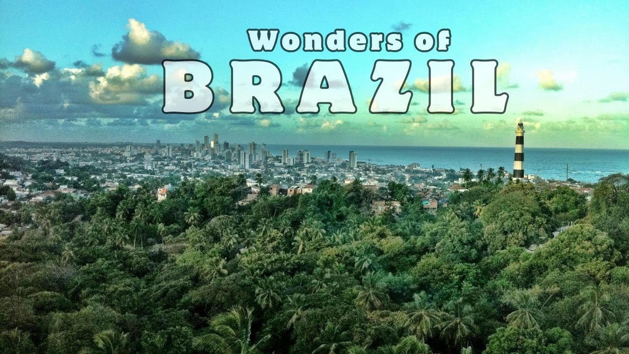 Wonders of Brazil | The Most Amazing Places In Brazil | Hamza World ...