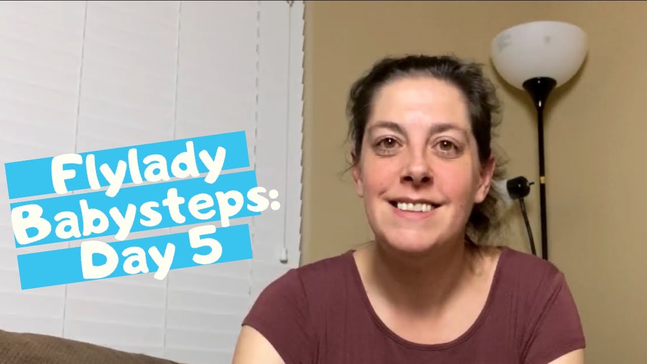Flylady 31 Beginner Baby Steps - Day 5 | Progress Not Perfection - YouTube