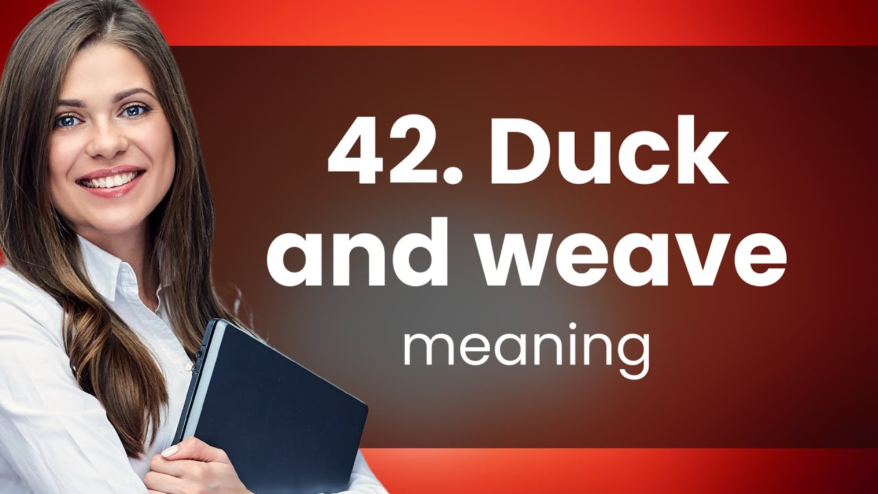 Mastering the Art of "Duck and Weave": A Guide to Navigating Challenges ...