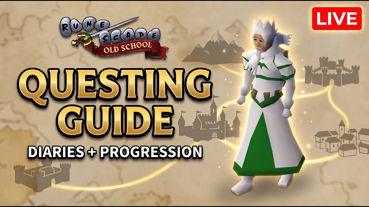 OSRS Questing Guide LIVE | Achievement Diaries & Account Progression # ...