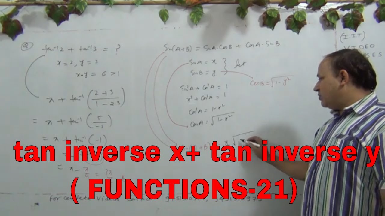 CLASS 12 MATHS ( FUNCTIONS - 21 )tan inverse x + tan inverse y - YouTube