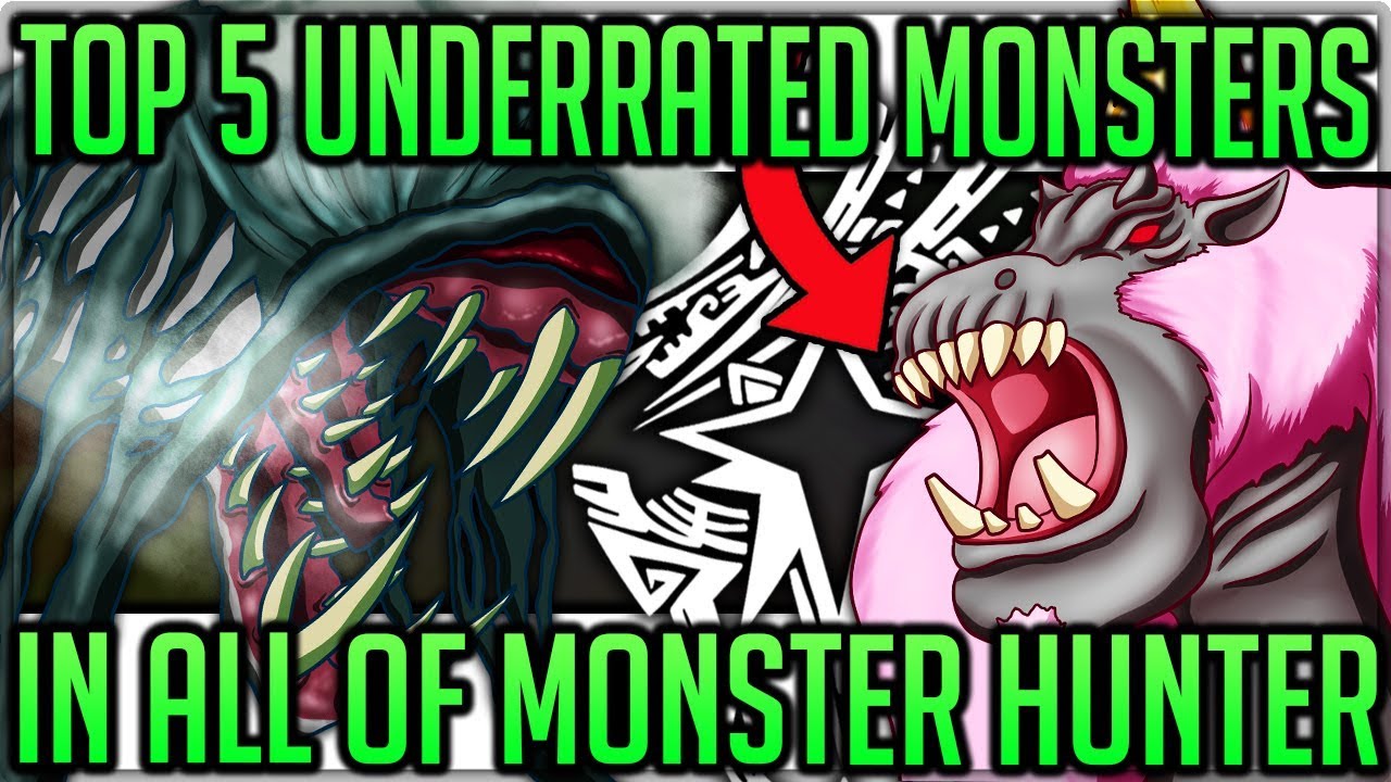 The Top 5 Most Underrated Monsters in All of Monster Hunter ...