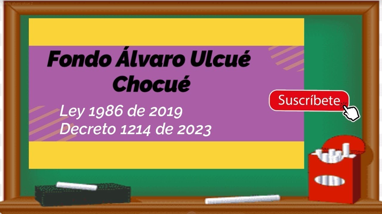 DECRETO REGLAMENTARIO FONDO ALVARO ULCUÉ CHOCUE - YouTube