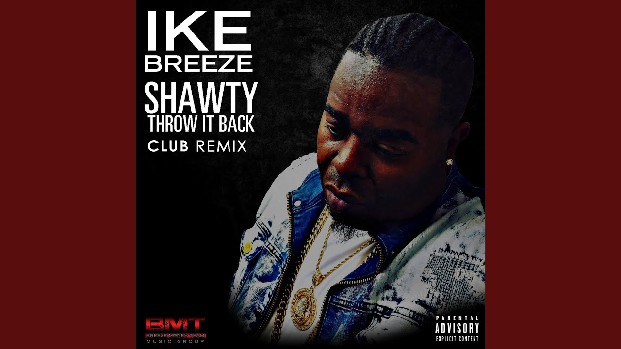 Shawty Throw It Back (Club Remix) - YouTube