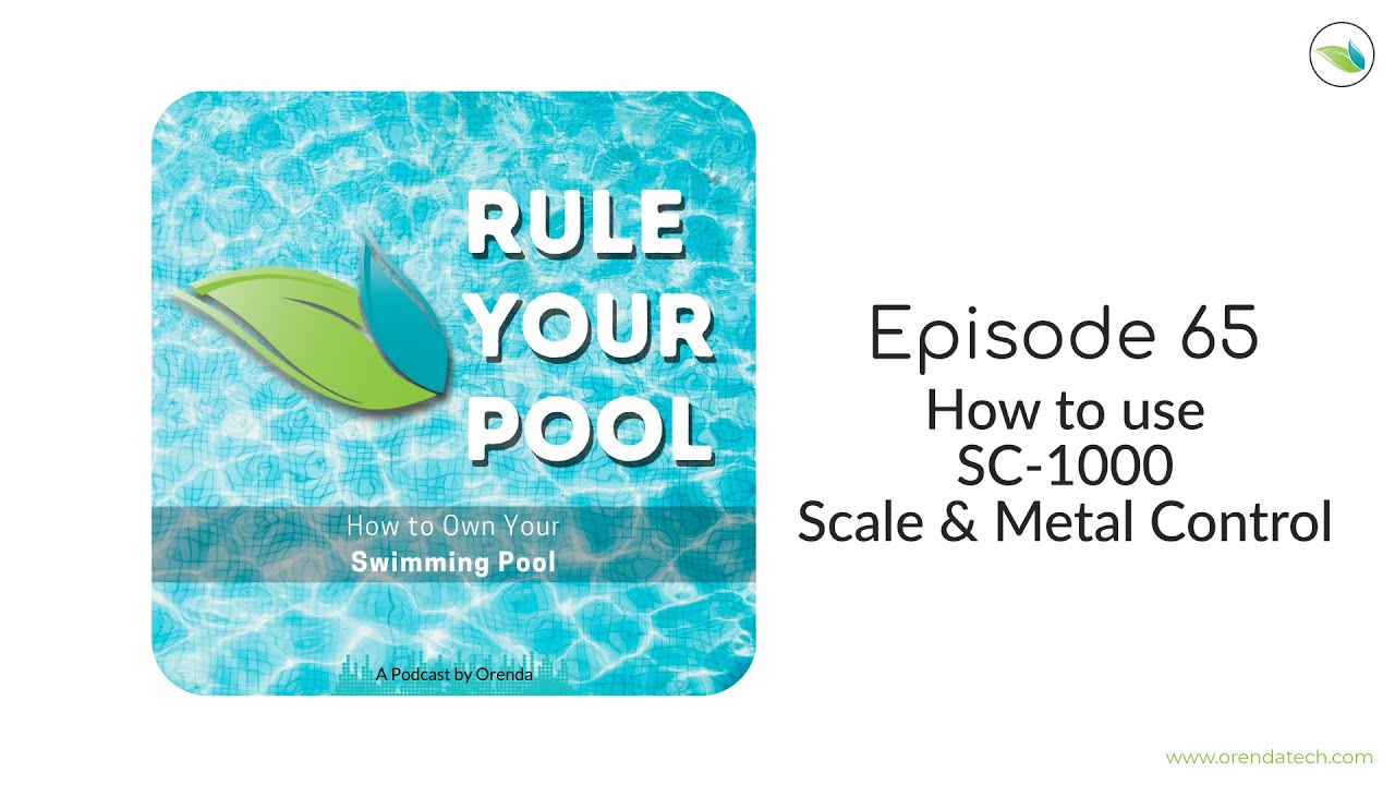 How to use SC1000 Scale & Metal Control | Rule Your Pool (Episode 65 ...