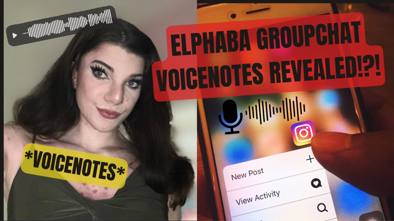 ELPHABA DOHERTY’s VOICE NOTES *REVEALED* !! - YouTube