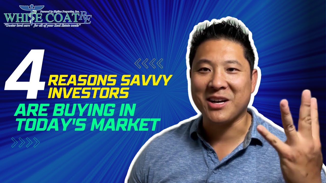 4 Reasons Savvy Investors are Buying in Today's Market - YouTube
