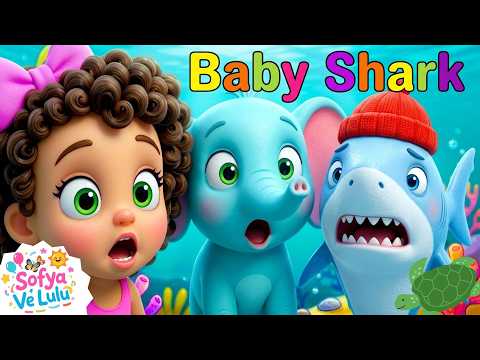 Baby Shark Türkçe Bebek Köpekbalığı + Fazlası  | Sofya ve Lulu Bebek ve Çocuk Şarkıları