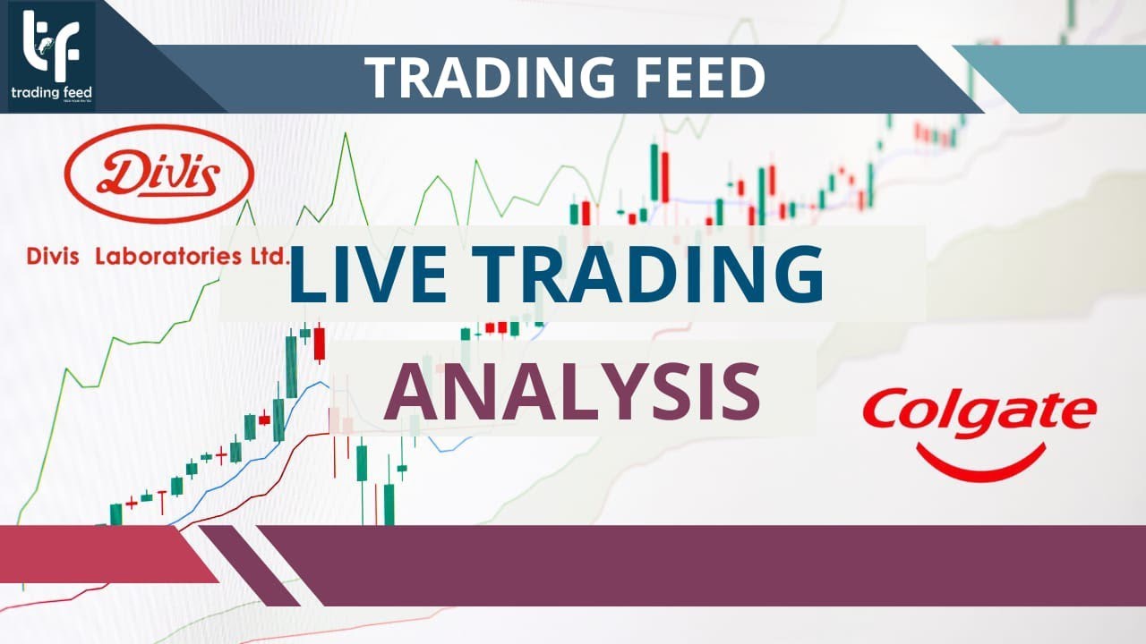 Live Trading Analysis | Trading Feed | Colpal | Divis Lab | 22 July ...