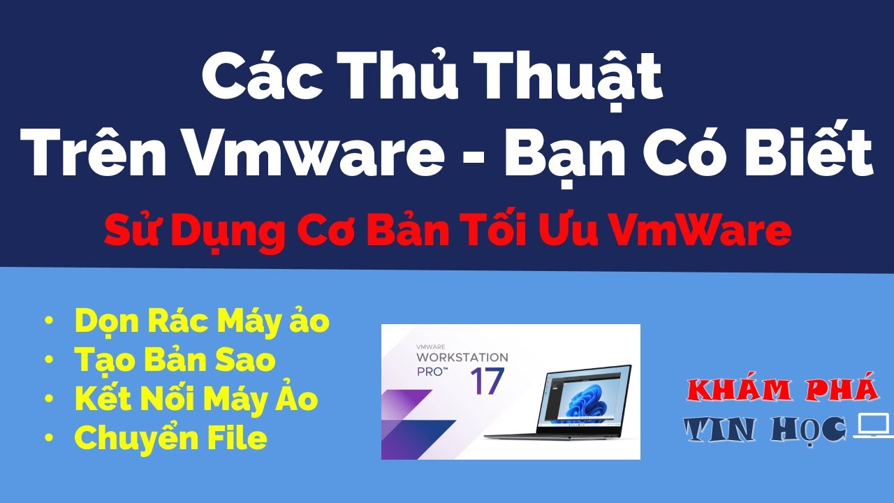 Hướng dẫn sử dụng cơ bản vmware những tiện ích bạn nên biết - YouTube