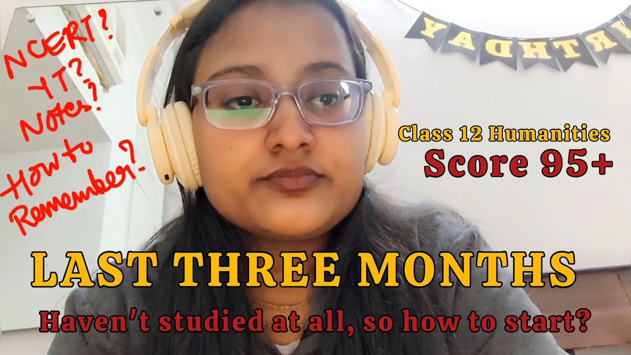 HOW TO SCORE 95+ BY STARTING NOW? CBSE CLASS 12 HUMANITIES - YouTube