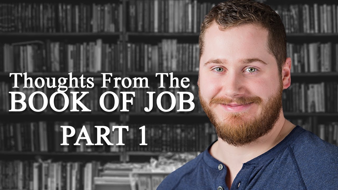Thoughts From The Book Of Job Part 1 YouTube thoughts-from-the-book-of-job-part-1-youtube