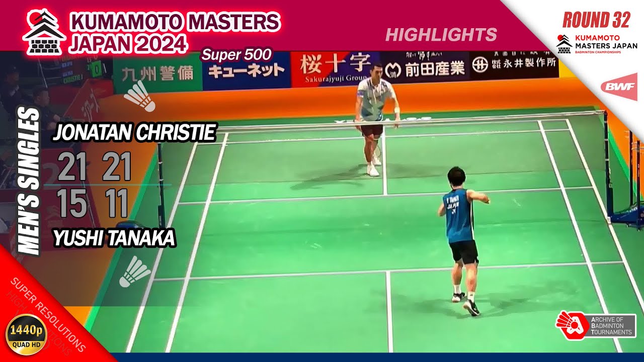 Jonatan Christie vs Yushi Tanaka | Kumamoto Masters Japan 2024 | R32 MS ...