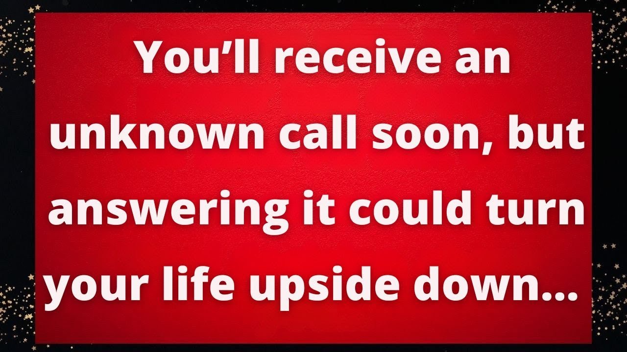📞 You’ll receive an unknown call soon, but answering it could turn your ...