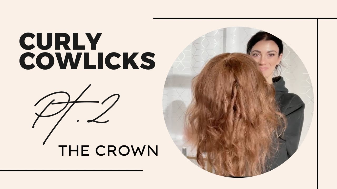 Curly Cowlicks | PART 2 | The Crown - YouTube