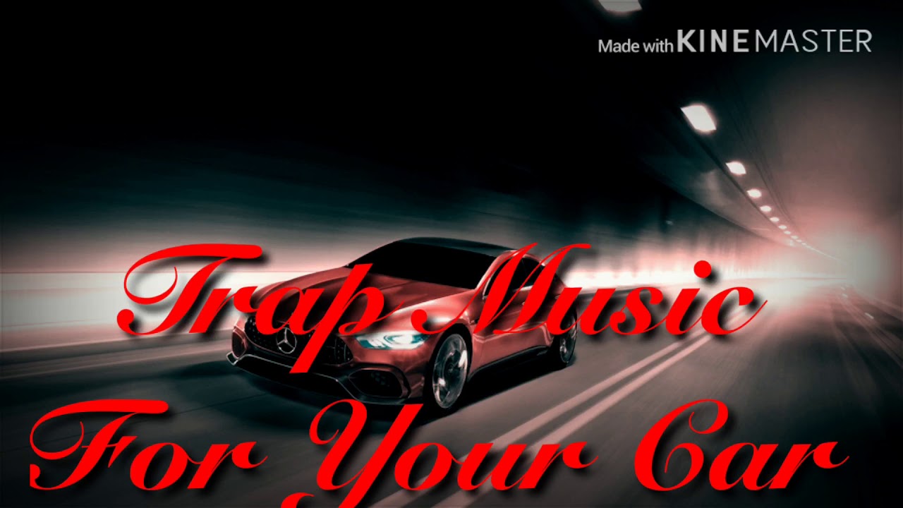 Best trap music for your car 2019. Summer mix. - YouTube