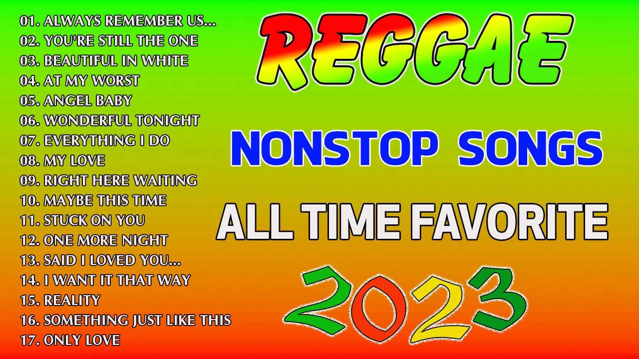 REGGAE REMIX NONSTOP | RELAXING REGGAE LOVE SONGS | REGGAE ROMANTIC MIX ...