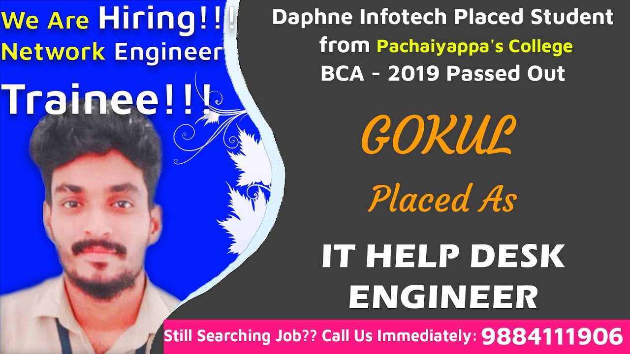 DAPHNE INFOTECH PLACED GOKUL (PACHAIYAPPA'S COLLEGE - BCA - 2019) AS A ...