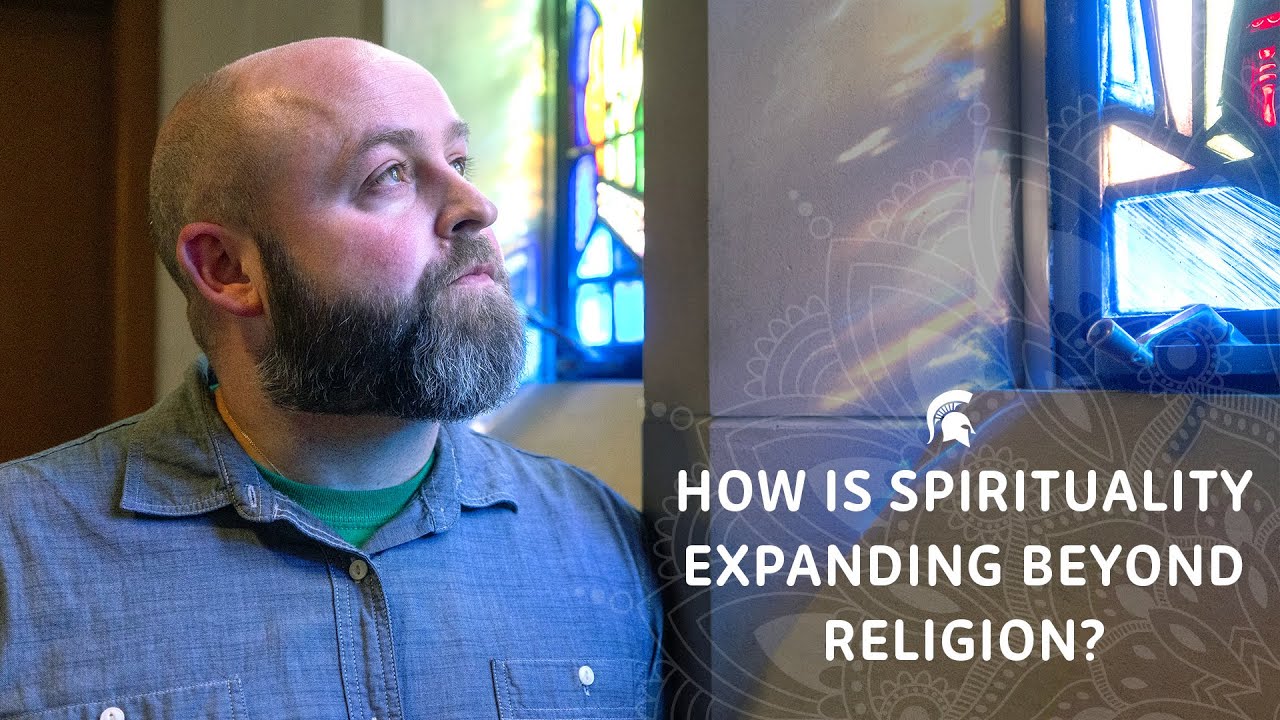 How Is Spirituality Expanding Beyond Religion? - YouTube