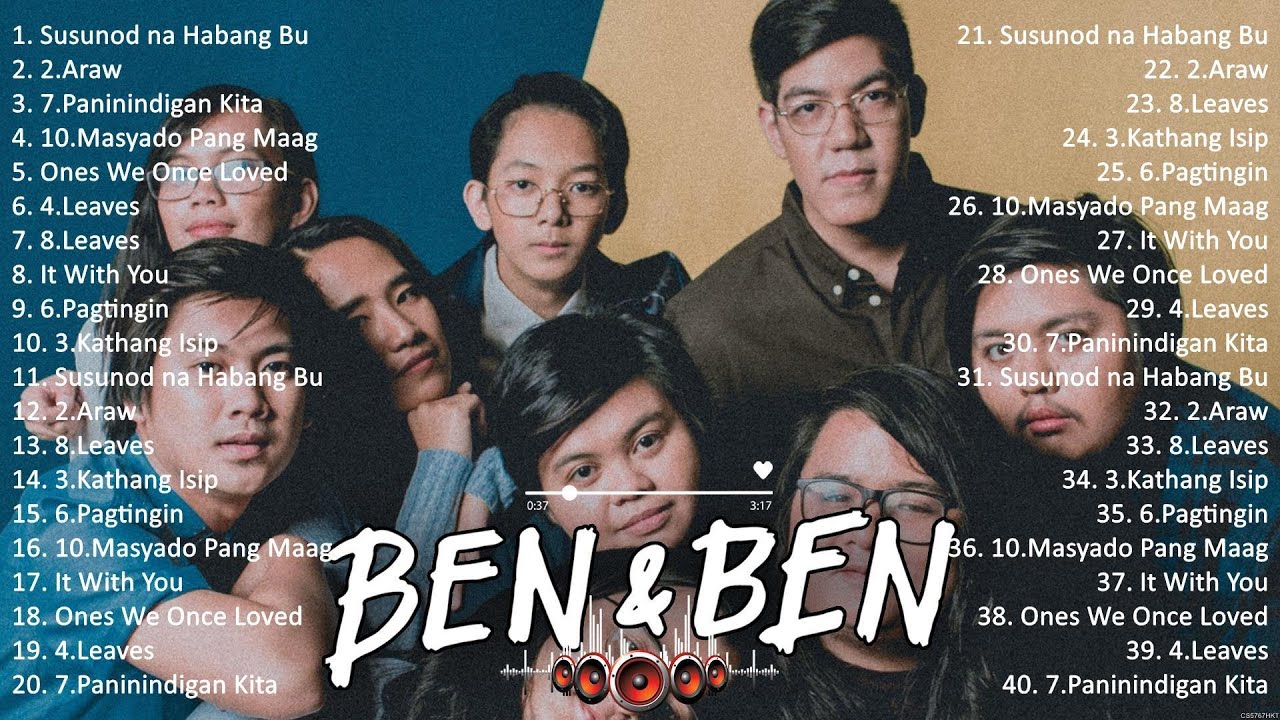 Ben&Ben 2024 Greatest Hits ~ Ben & Ben Songs ~ Ben & Ben Top Songs ...