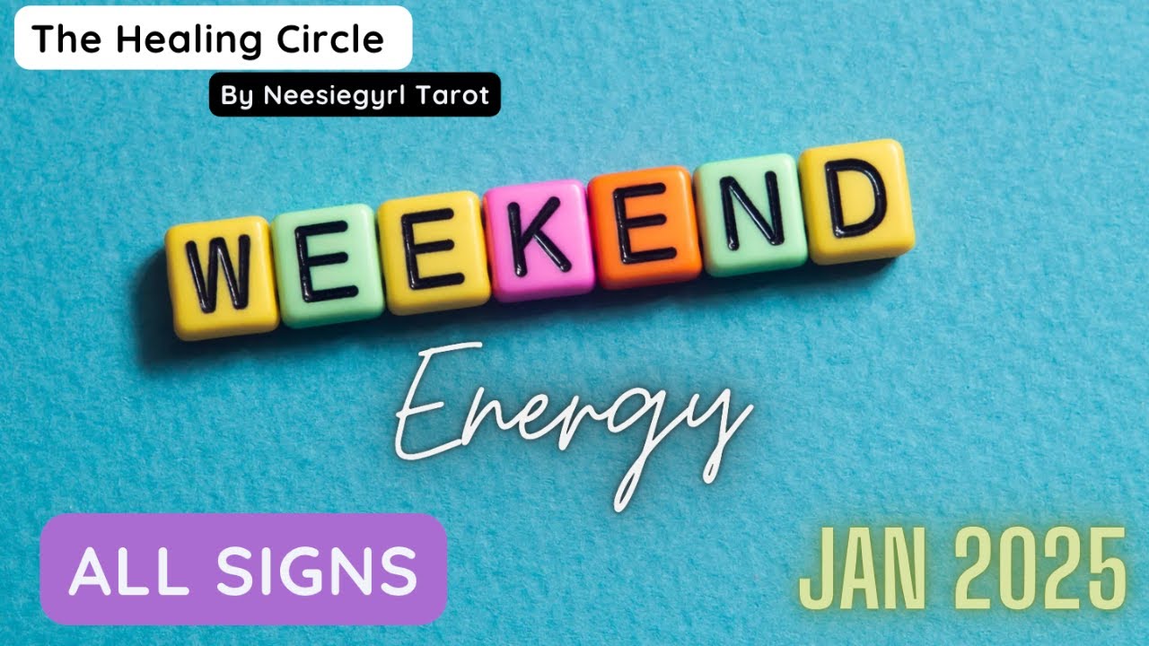 Weekend Energy- "What to Expect"- January 2025 - YouTube
