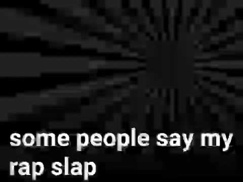 My rap slap - YouTube