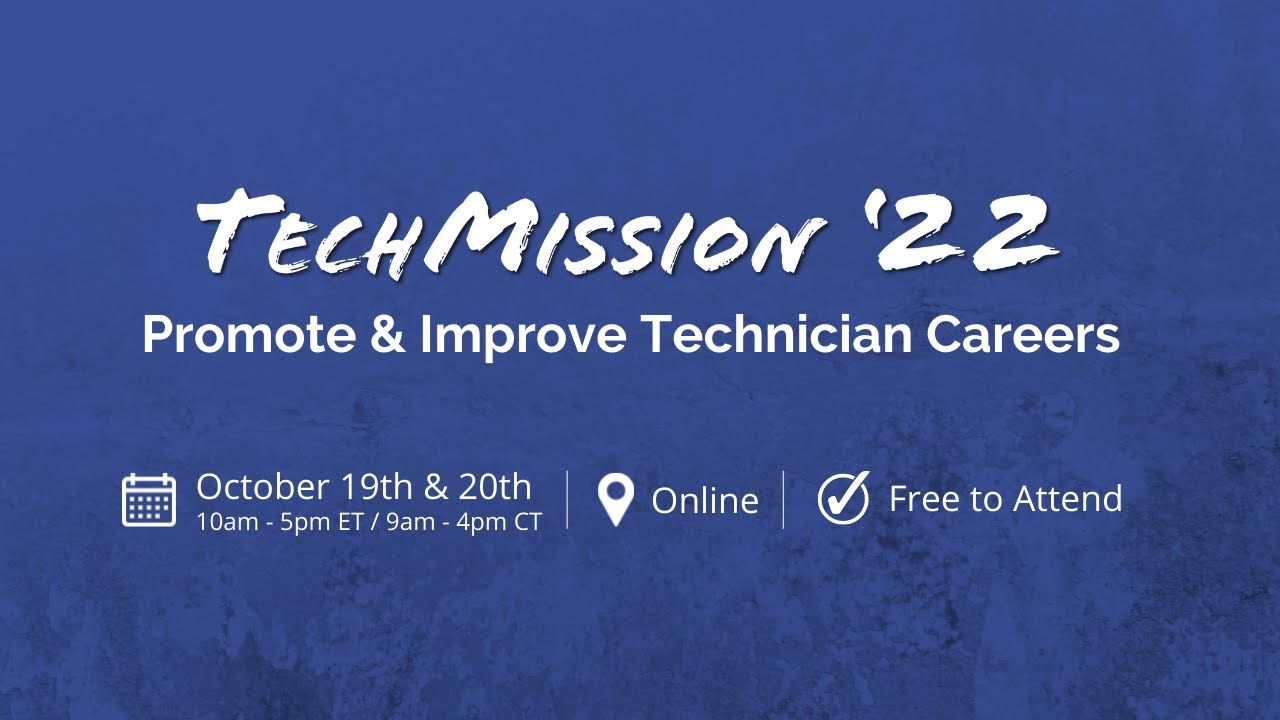 TechMission 2022 - Promote & Improve Technician Careers - YouTube