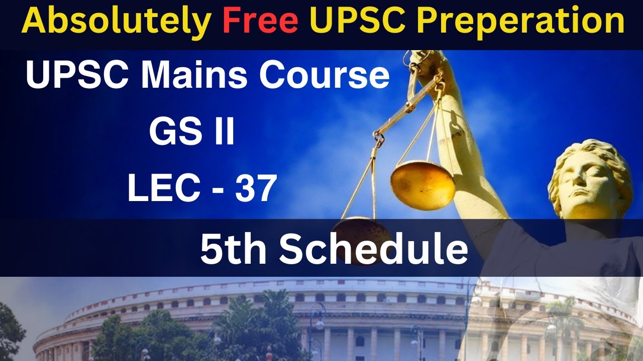 5th Schedule GS II Lecture 37 | UPSC | Hinglish College - YouTube