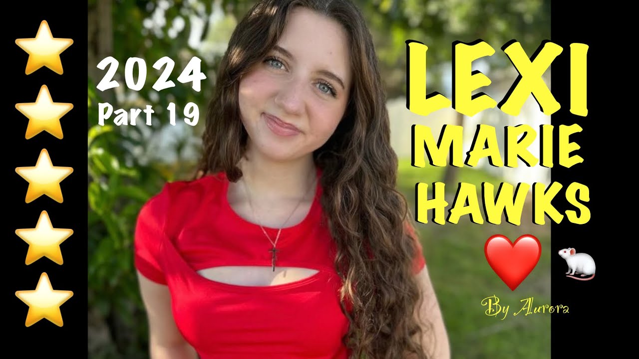⭐️LEXI MARIE HAWKS ⭐️2024 part 19⭐️ - YouTube