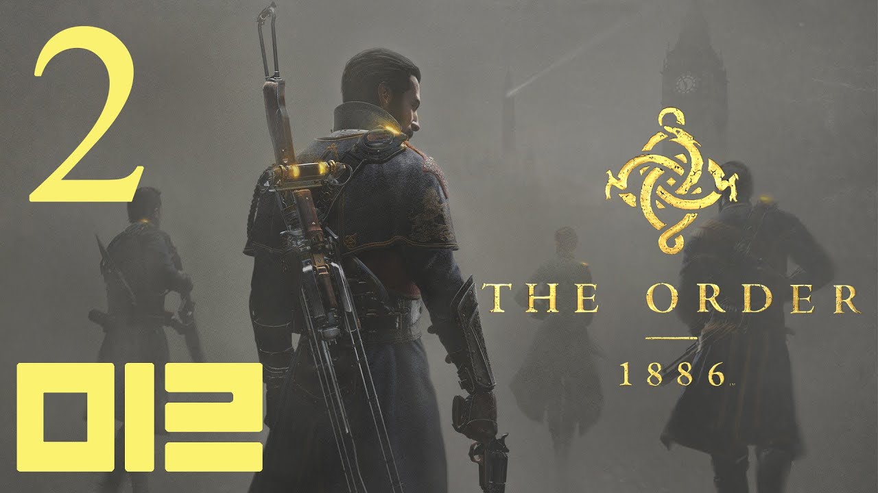 The Order: 1886 (Part 2/Finale) - Order me 1886 tacos please Mr. Jacob ...