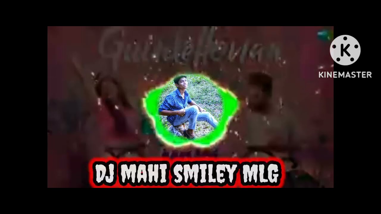 Dj mahi smiley MLG 💞💪💞🫂 ️ - YouTube