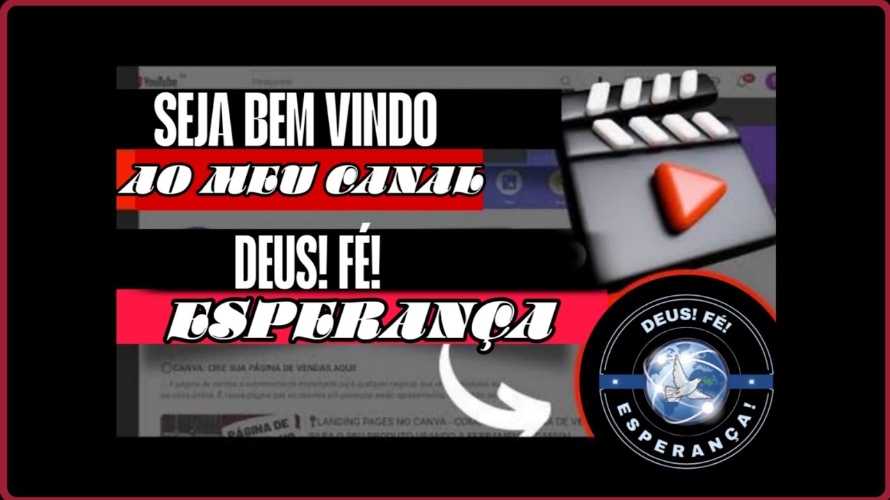 SEJA BEM VINDO AO MEU CANAL. - YouTube