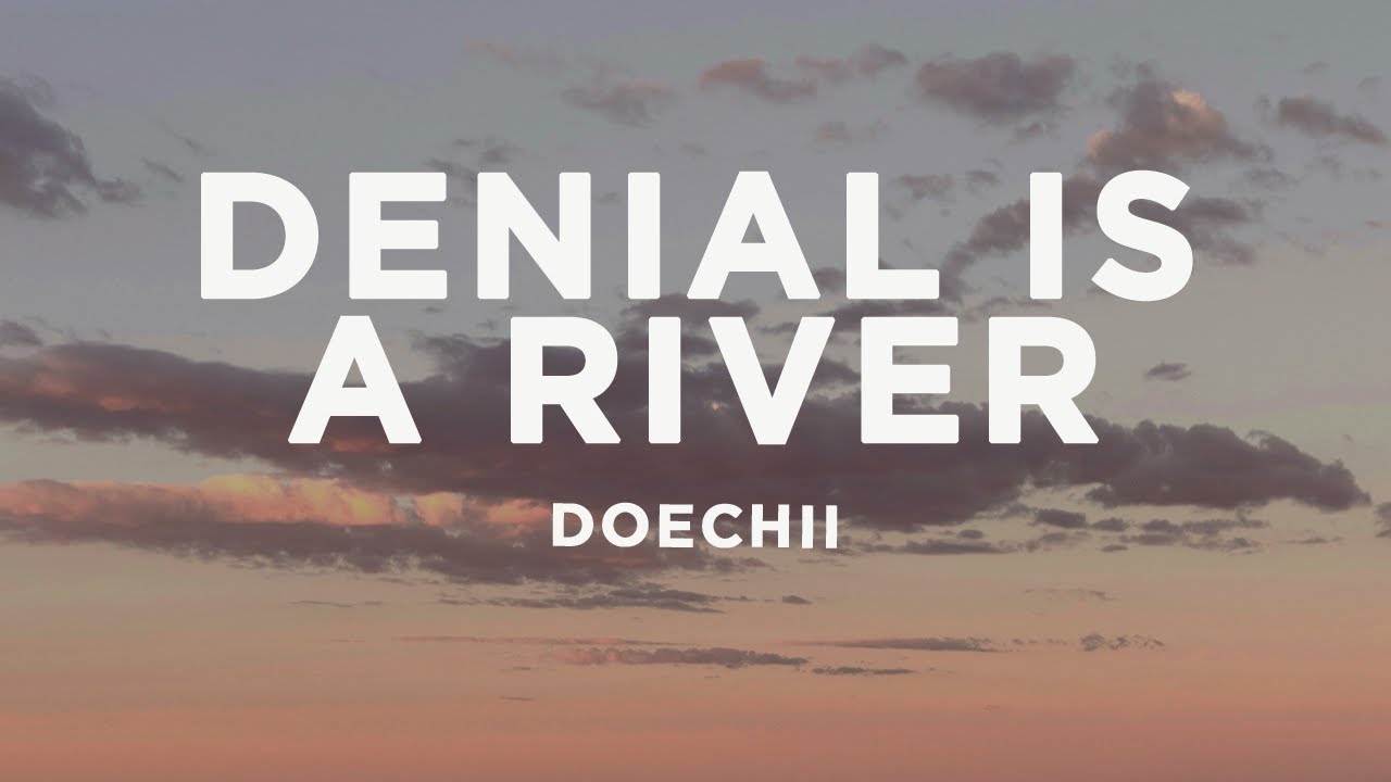 Doechii - DENIAL IS A RIVER (Lyrics) - YouTube