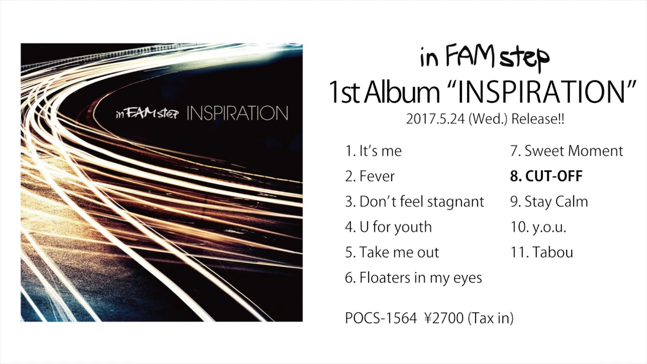 in FAM step: in FAM step 『INSPIRATION』（インスピレーション）アルバムトレーラー - YouTube