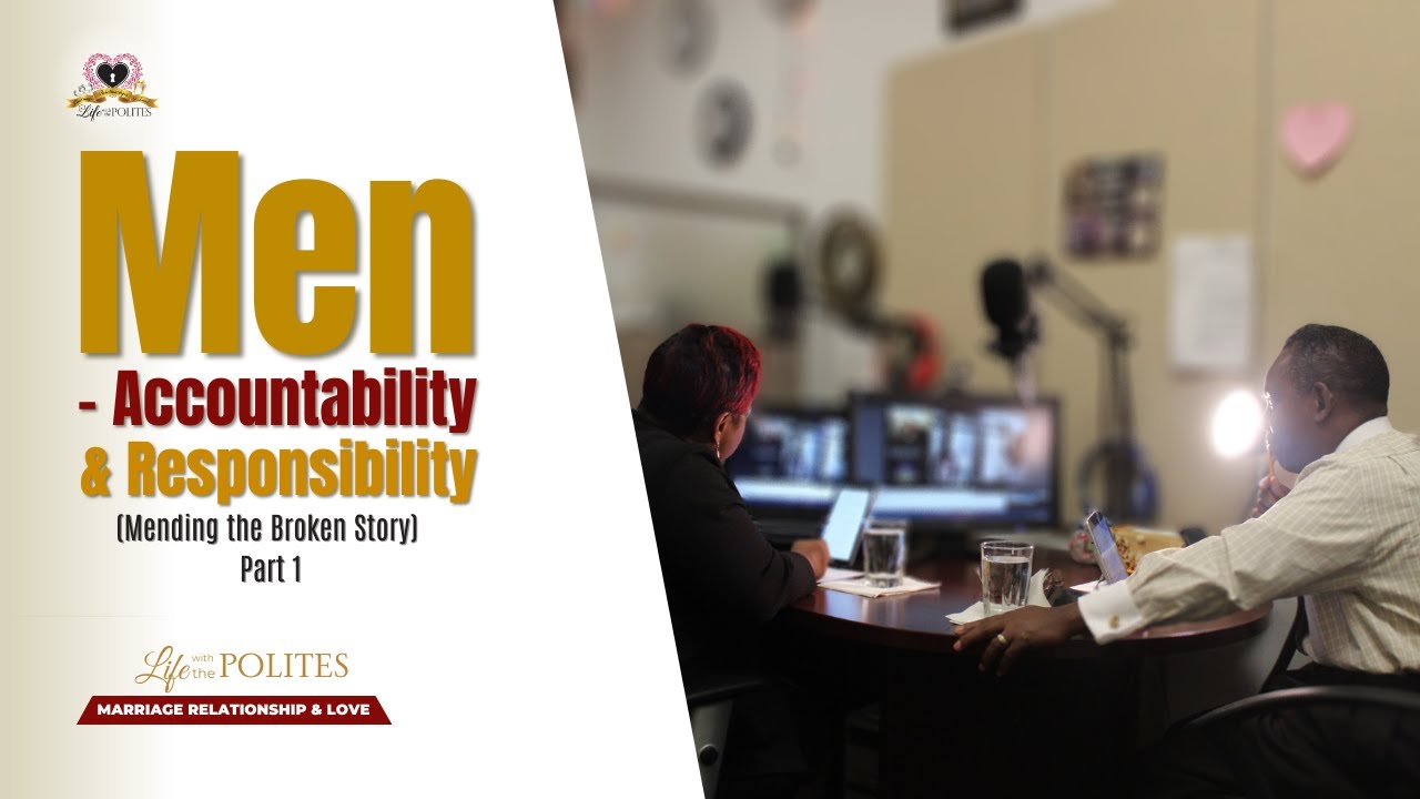 Men Accountability & Responsibility - YouTube