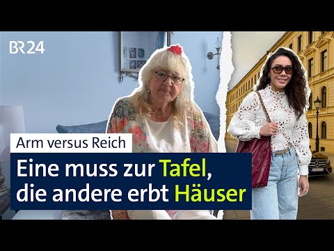 Arm vs. reich. Zwei Leben in München | Die Story | Kontrovers | BR24