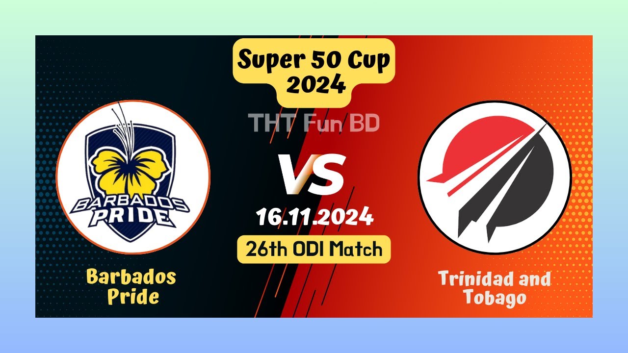 Barbados Pride vs Trinidad and Tobago | BAR v TNT | Super 60 Cup Live ...