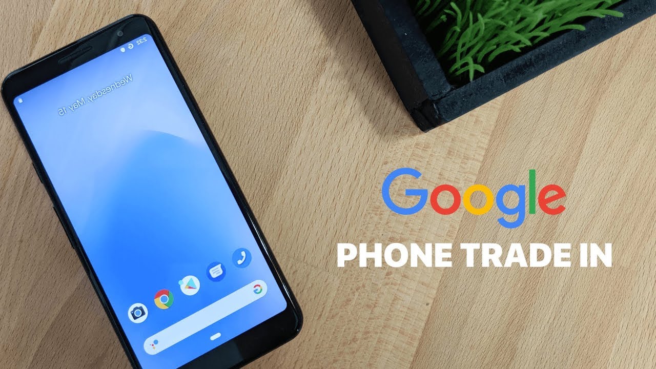 Goolge Phone Trade In Program Walk Through - YouTube