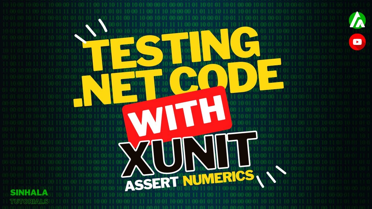 Unit Testing Net Applications Using Xunit Assert Numerics Sinhala Tutorial Part 2 Youtube 1510