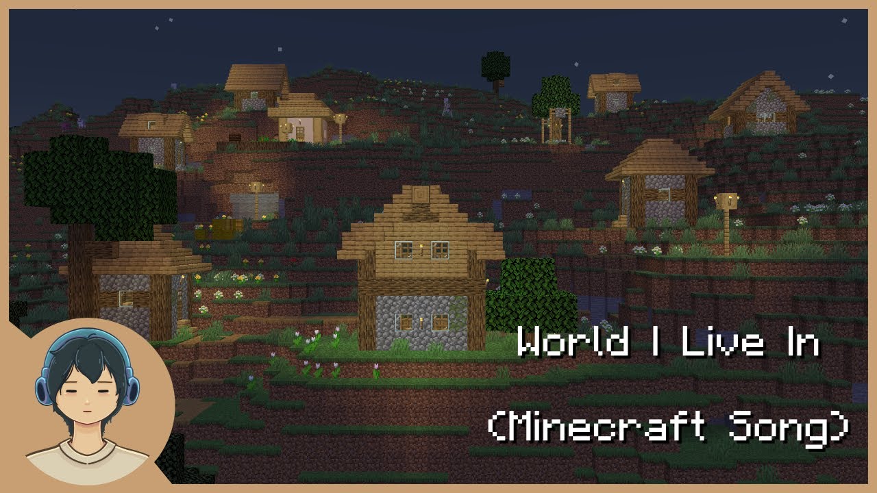 Any Tunes - World I Live In (Minecraft Song) - YouTube