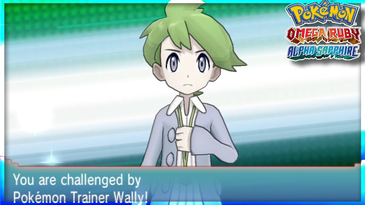 Pokemon Omega Ruby & Alpha Sapphire - Final Rival Wally Battle! - YouTube